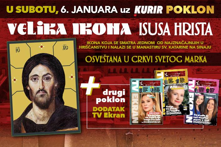 OBELEŽITE BOŽIĆ UZ KURIR! U petak, 6.januara u prazničnom dvobroju čeka vas poklon VELIKA IKONA ...