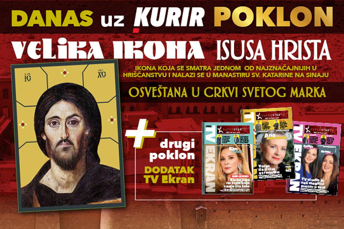 Danas vas u prazničnom dvobroju čeka poklon VELIKA IKONA ISUSA HRISTA ...