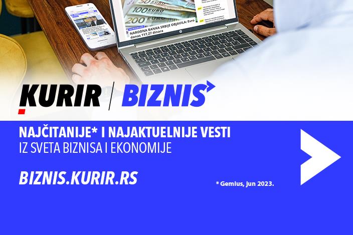 KURIR BIZNIS: Na jednom mestu najnovije i najrelevantnije vesti iz sveta biznisa i finansija ...