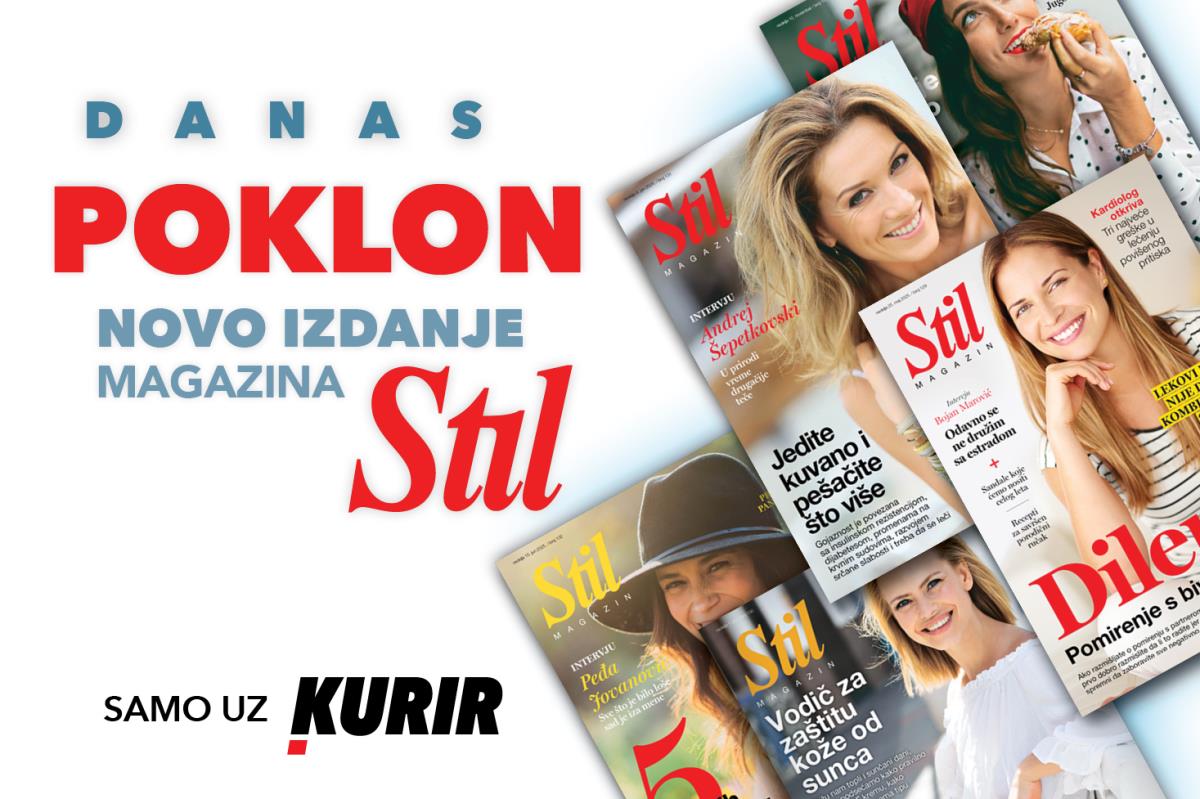 Danas Ne propustite novi broj magazina Stil! - Naslovi.net