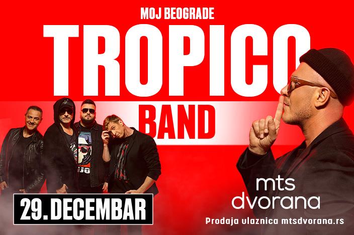 „TROPICO BEND“ PONOVO PRED BEOGRAĐANIMA! 29. decembra u mts dvorani | Kurir