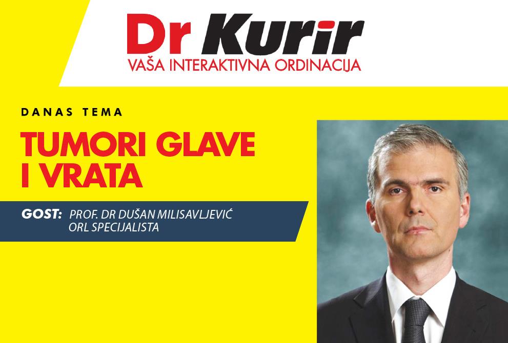 DANAS DR KURIR UŽIVO SA OTORINOLARINGOLOGOM Sa prof. dr Dušanom Milisavljevićem razgovaramo o ...